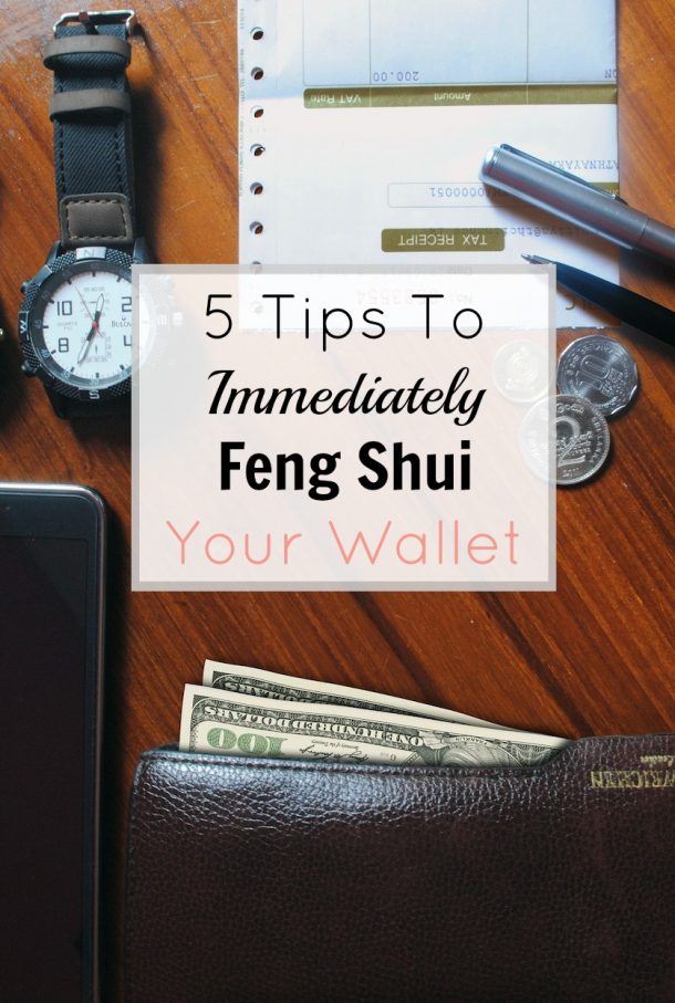 5 Ways To Immediately Feng Shui Your Wallet | Franklin, TN Feng Shui