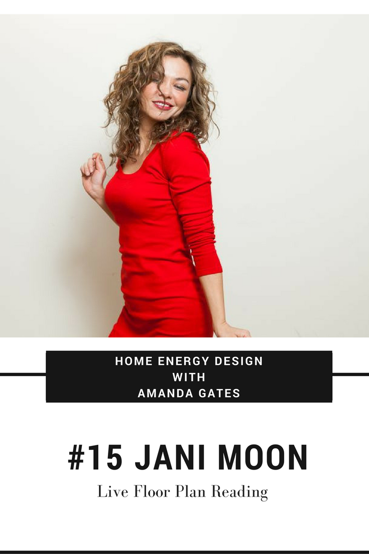 #15 Live Floor Plan Reading with Jani Moon - Amanda Gates