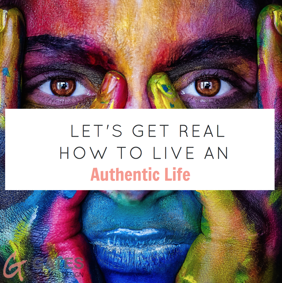 Lets get real. The truth about living an authentic life